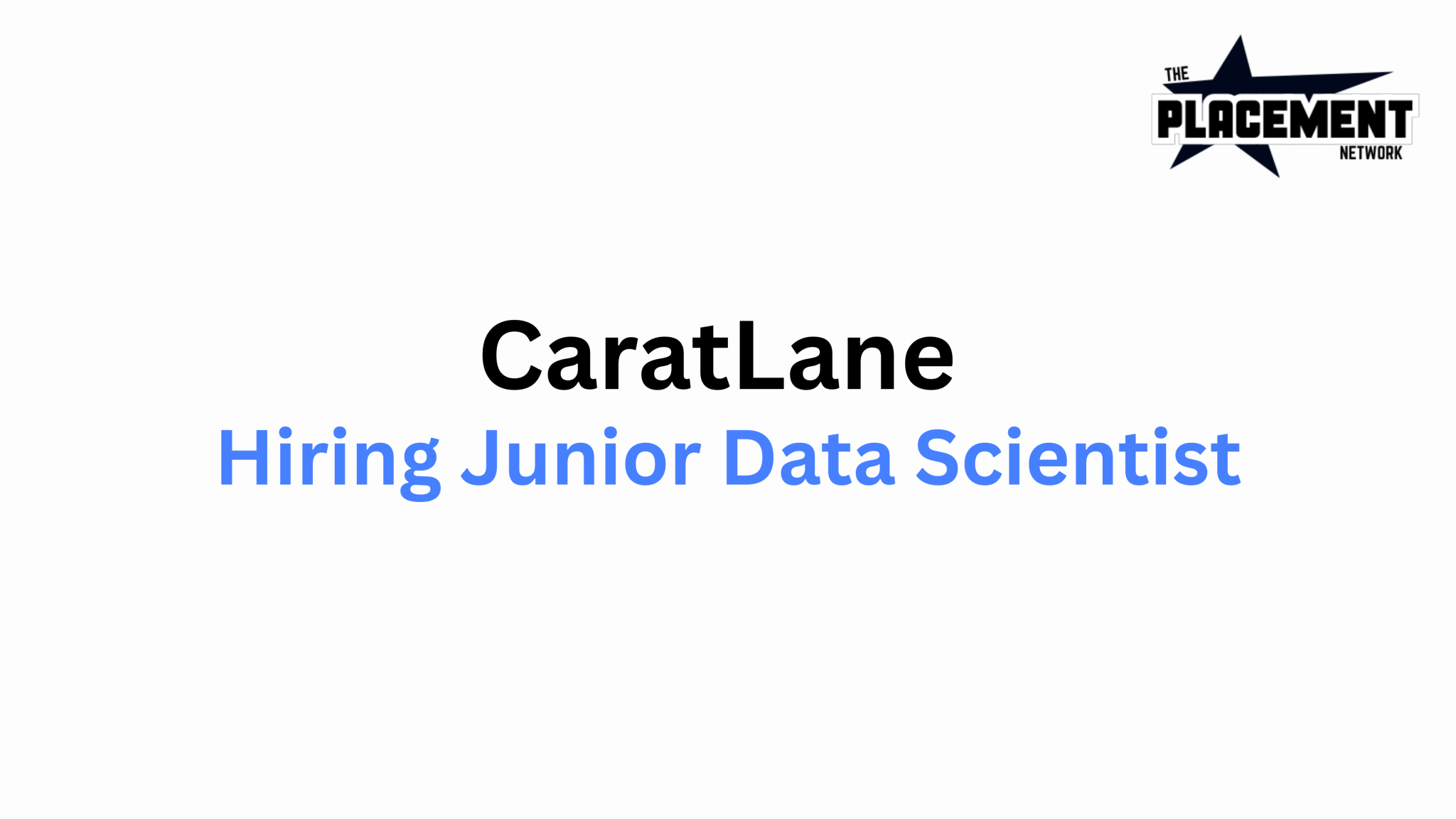 CaratLane Hiring Junior Data Scientist - The Placement Network